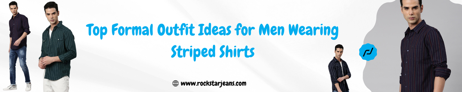 Top Formal Outfit Ideas for Men Wearing Striped Shirts